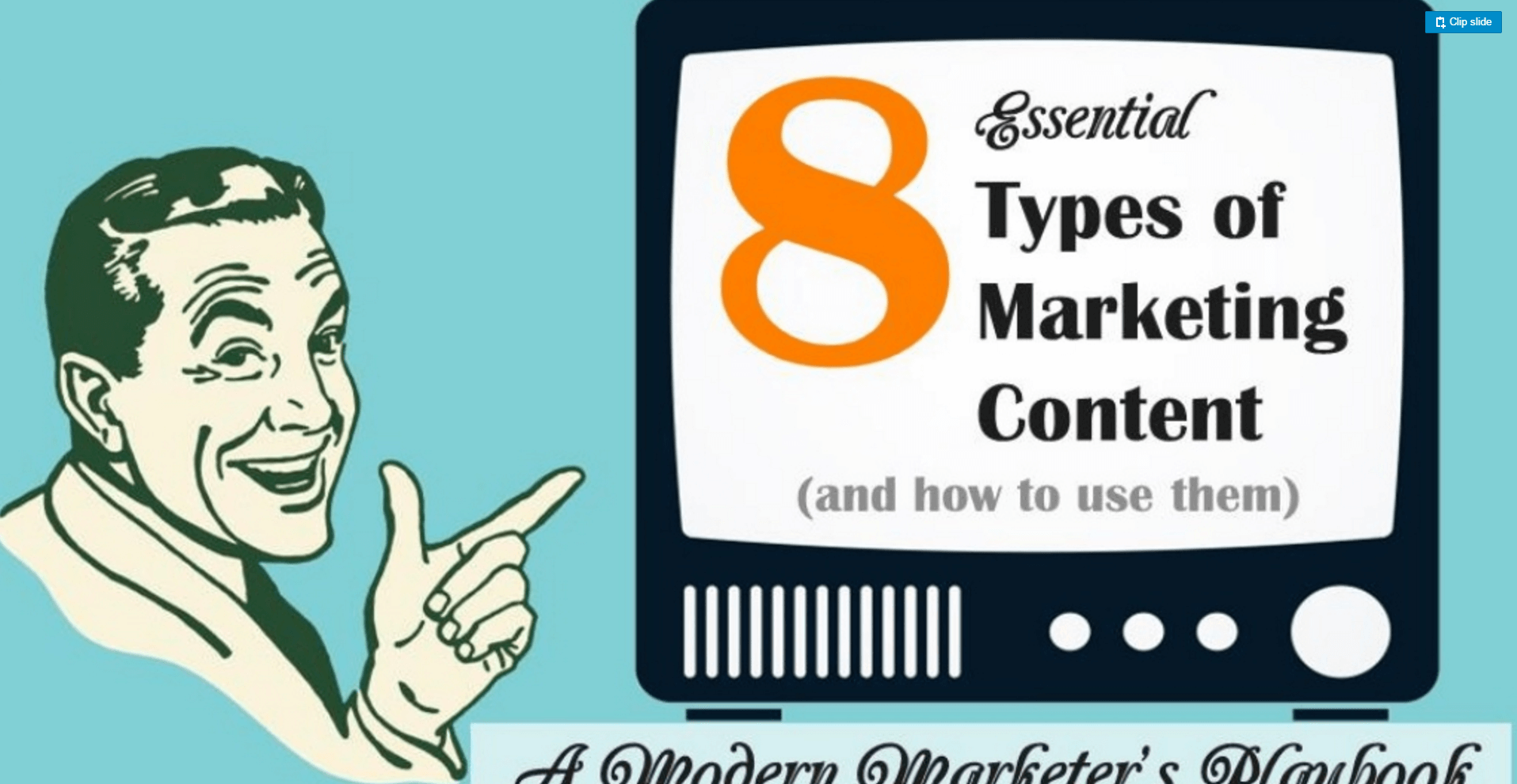 8 Essential Types of Marketing Content [and how to use them] - Slideshare
